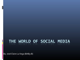 the world of social media | PPT