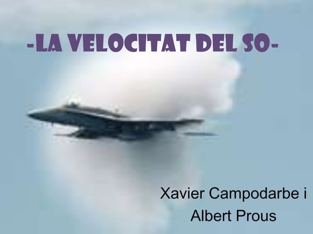 La velocitat del so albert prous i xavier campodarbe | PPT