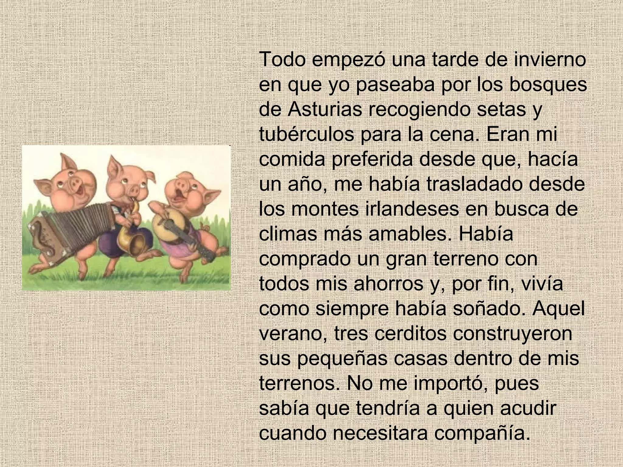 La verdadera historia de los tres cerditos | PPT | Land and Farms ...
