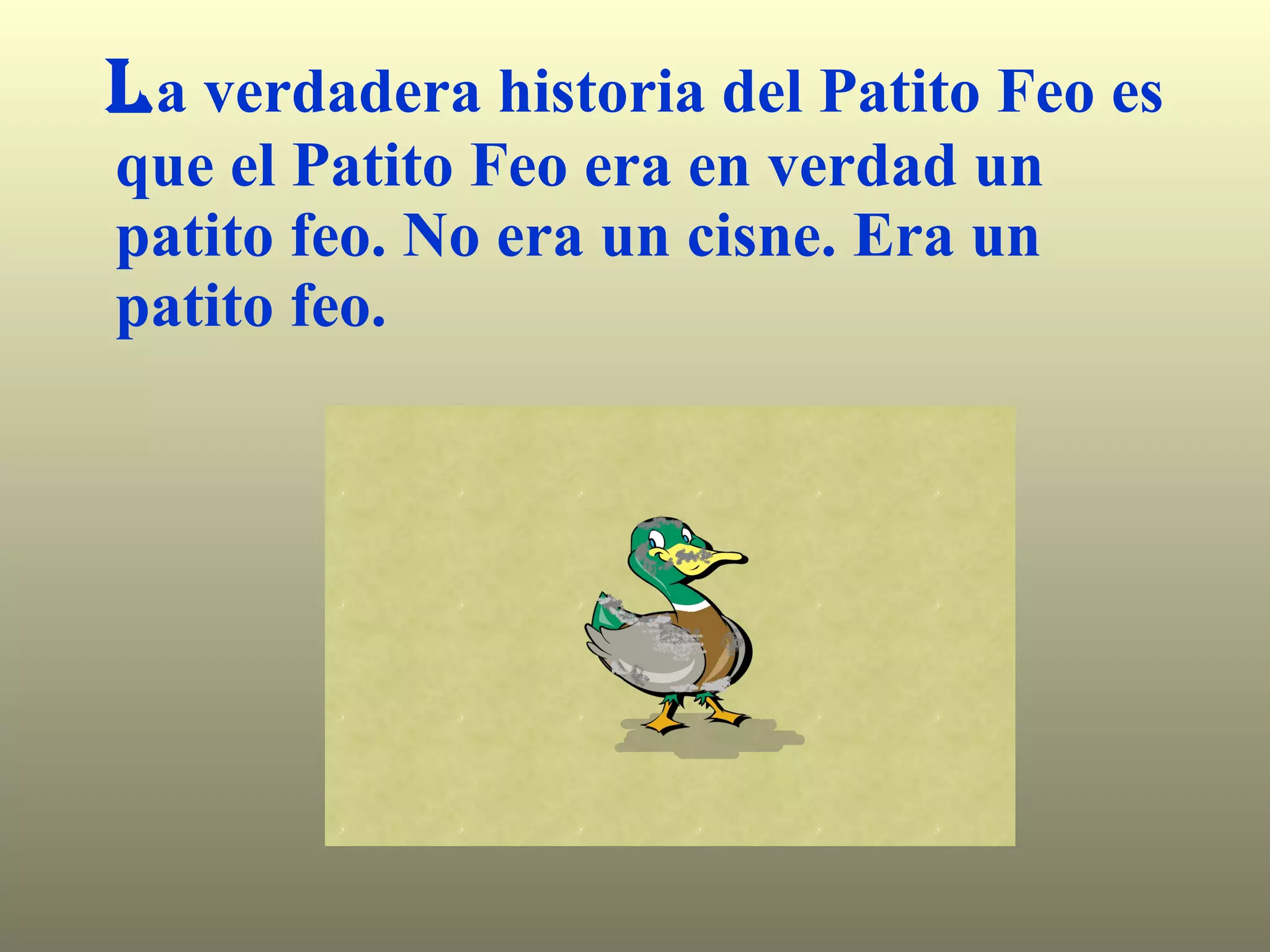 La Verdadera Historia Del Patito Feo | PPT