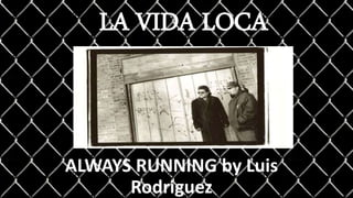 La vida loca | PPTX