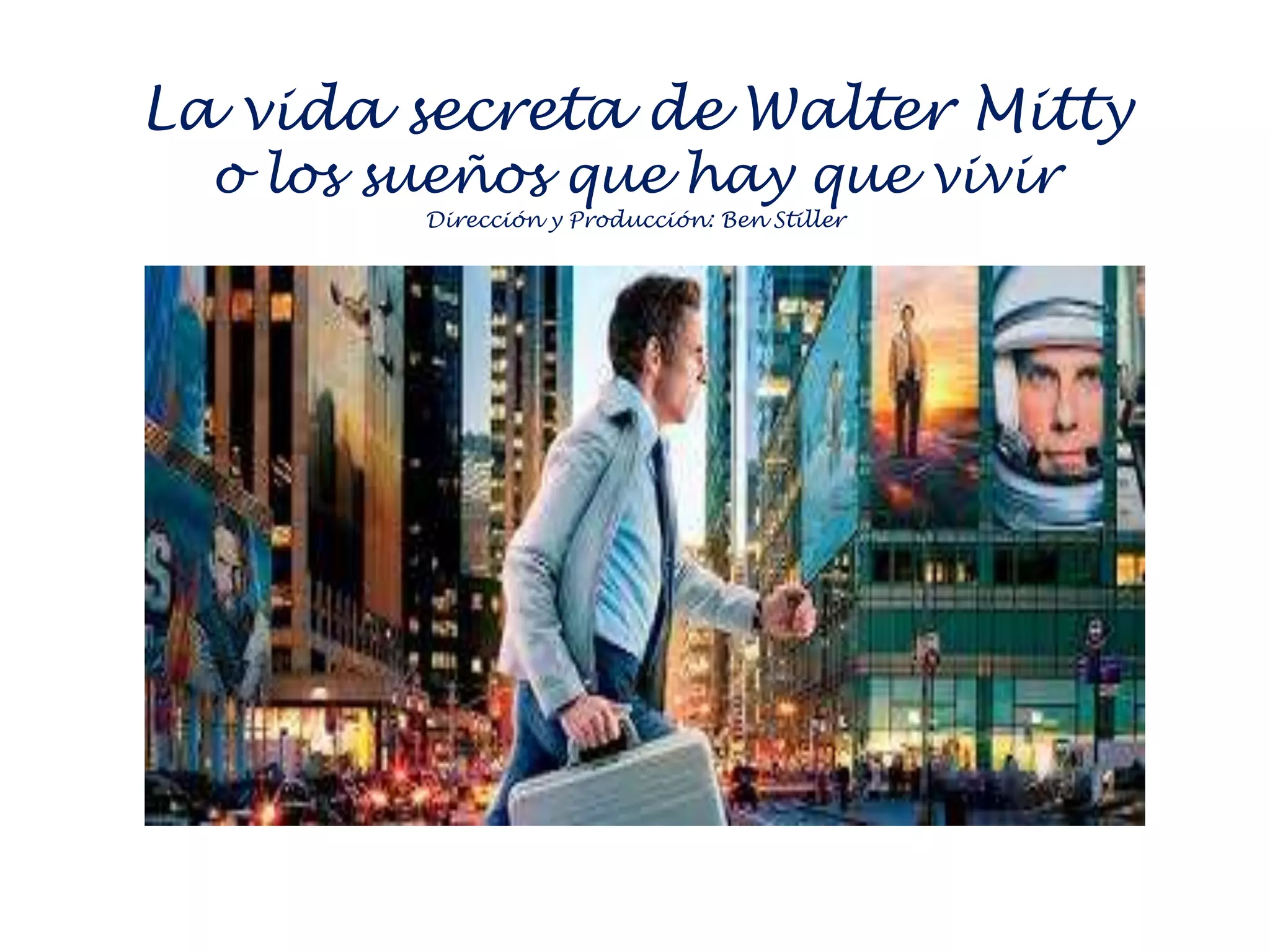 La vida secreta de walter mitty comentario | PPT