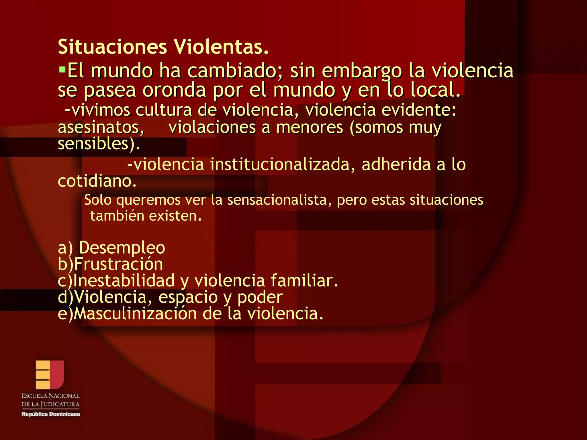 ENJ-100 La Violencia Como Fenomeno Social | PPT