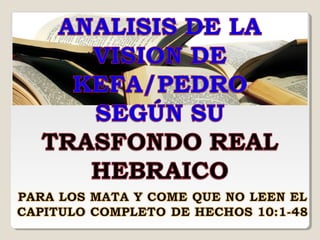 LA VISION DE PEDRO MATA Y COME | PPT