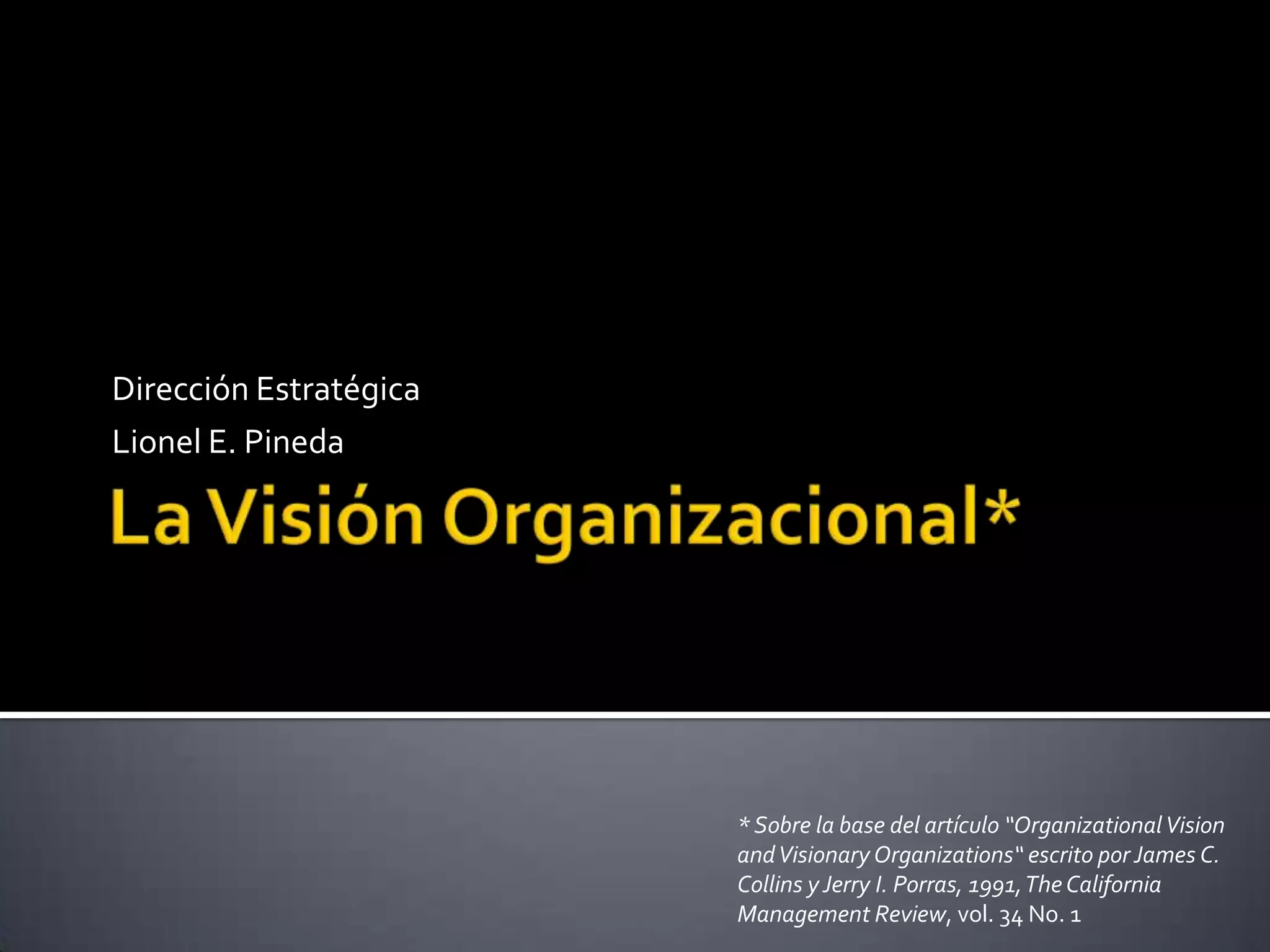 La Vision Organizacional | PPTX