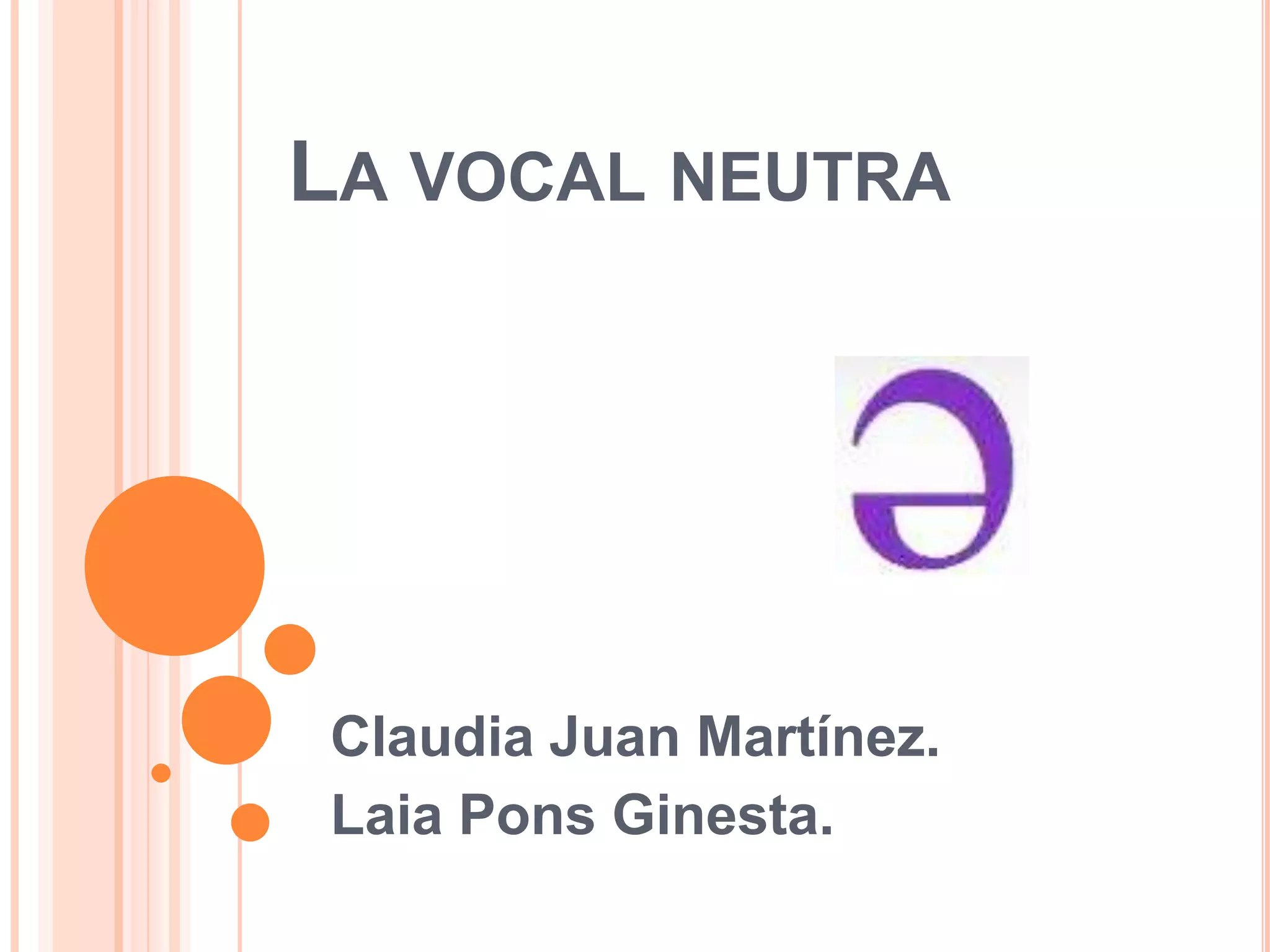 La vocal neutra | PPT
