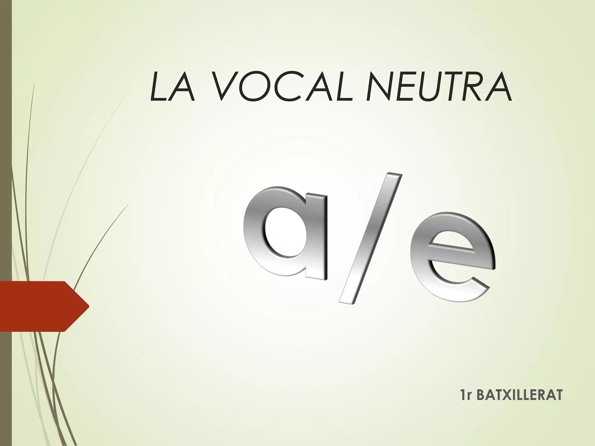 La vocal neutra | PPT