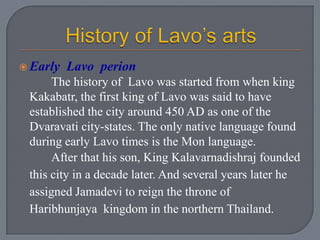 Lavo Kingdom one of the most ancient civilization of Thailand | PPTX