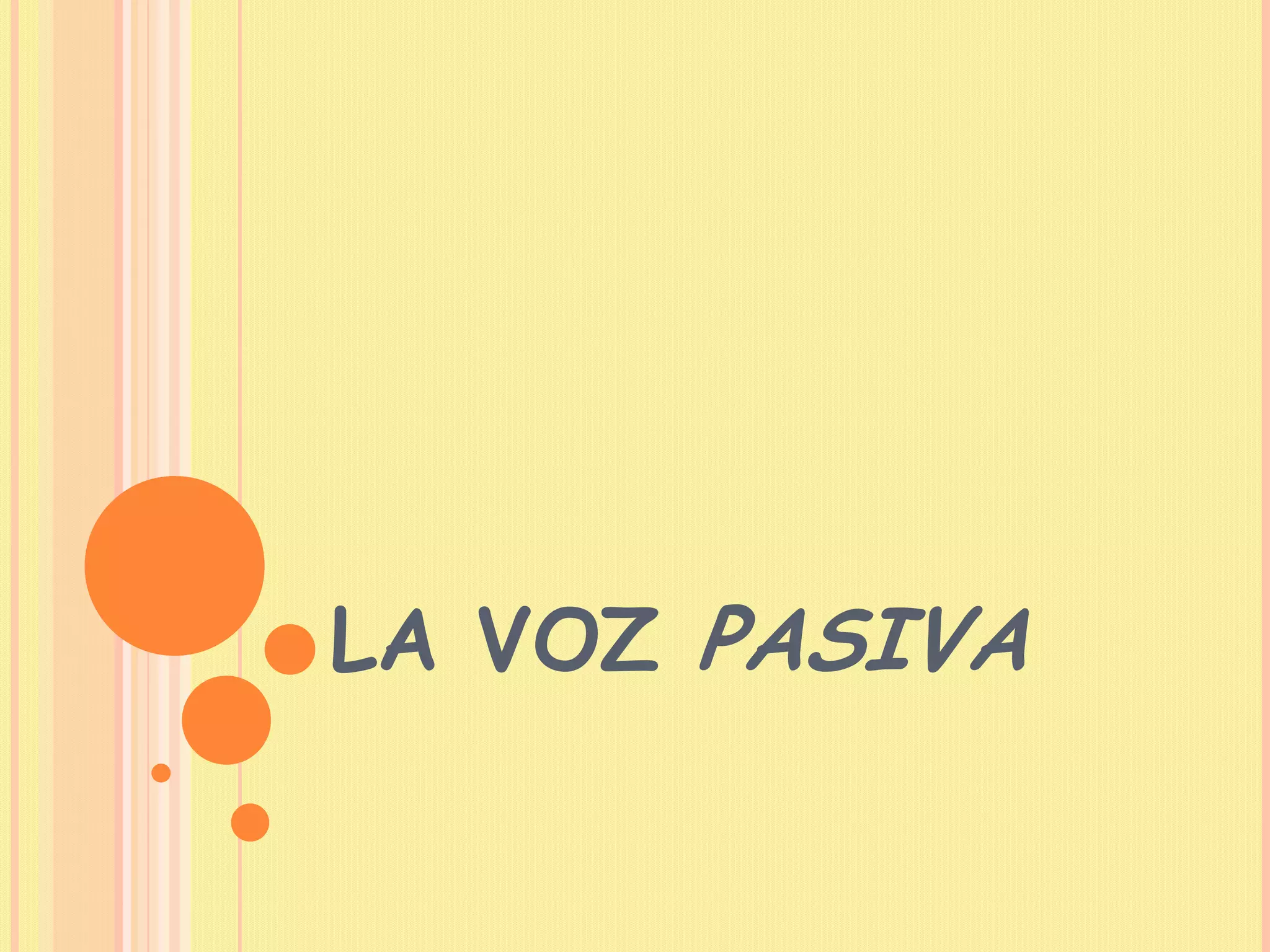 La voz pasiva | PPT