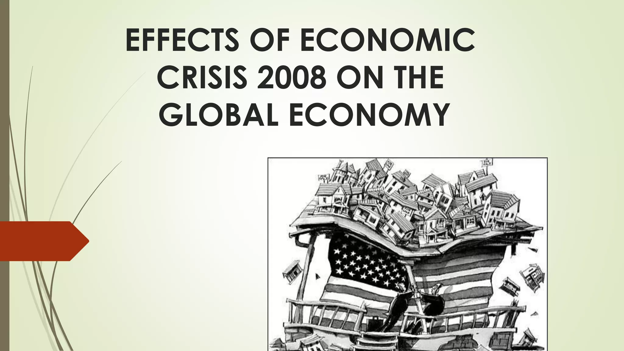 Global Financial Crisis 2008 | PPTX