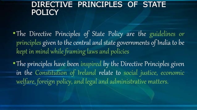 DIRECTIVE PRINCIPLES OF STATE POLICY ( IN DETAIL ) | PPTX