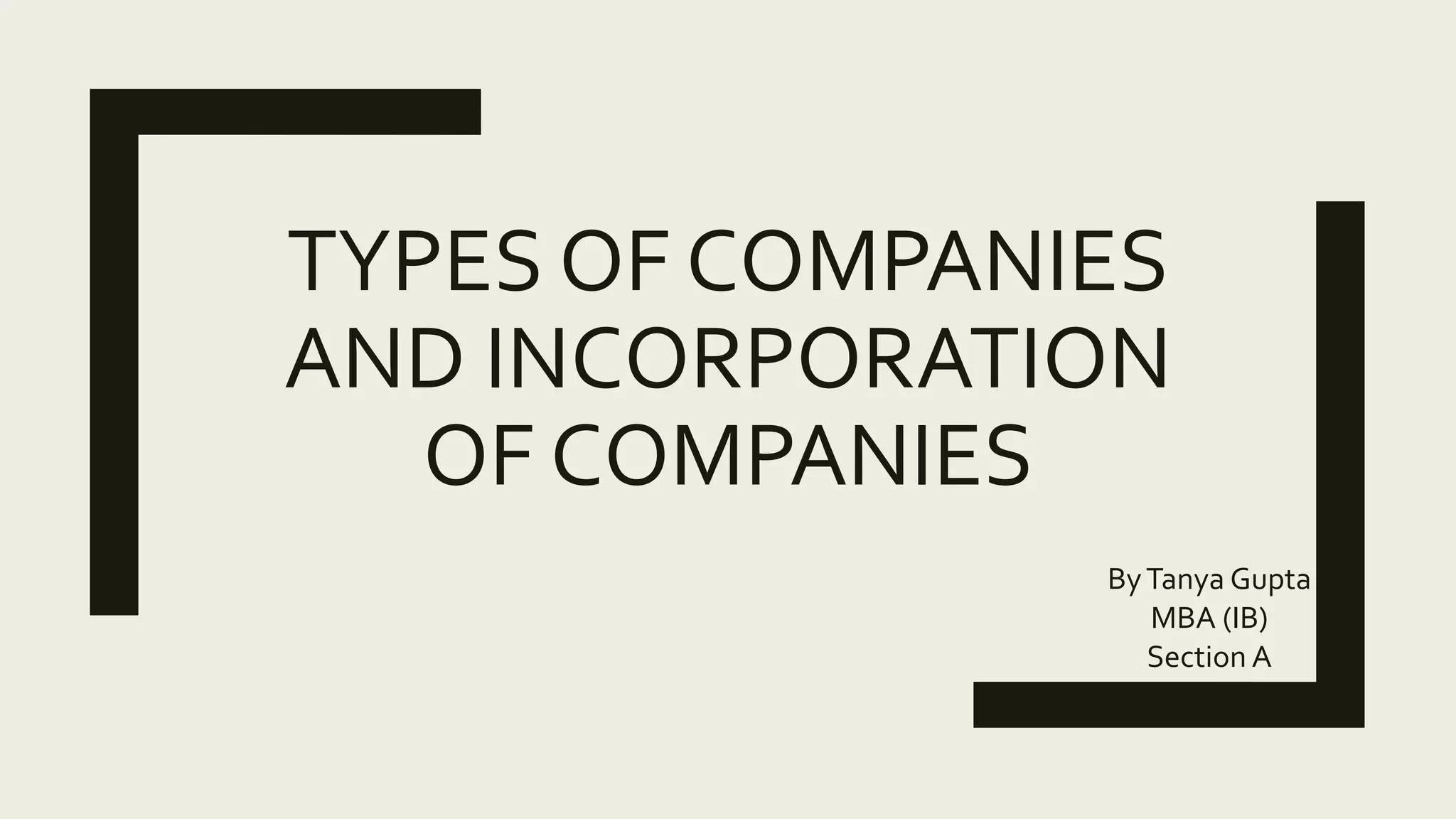 Types of companies and incorporation of companies | PPTX