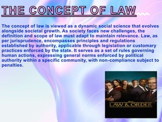 LAW: meaning, evolution,features,classification | PPTX