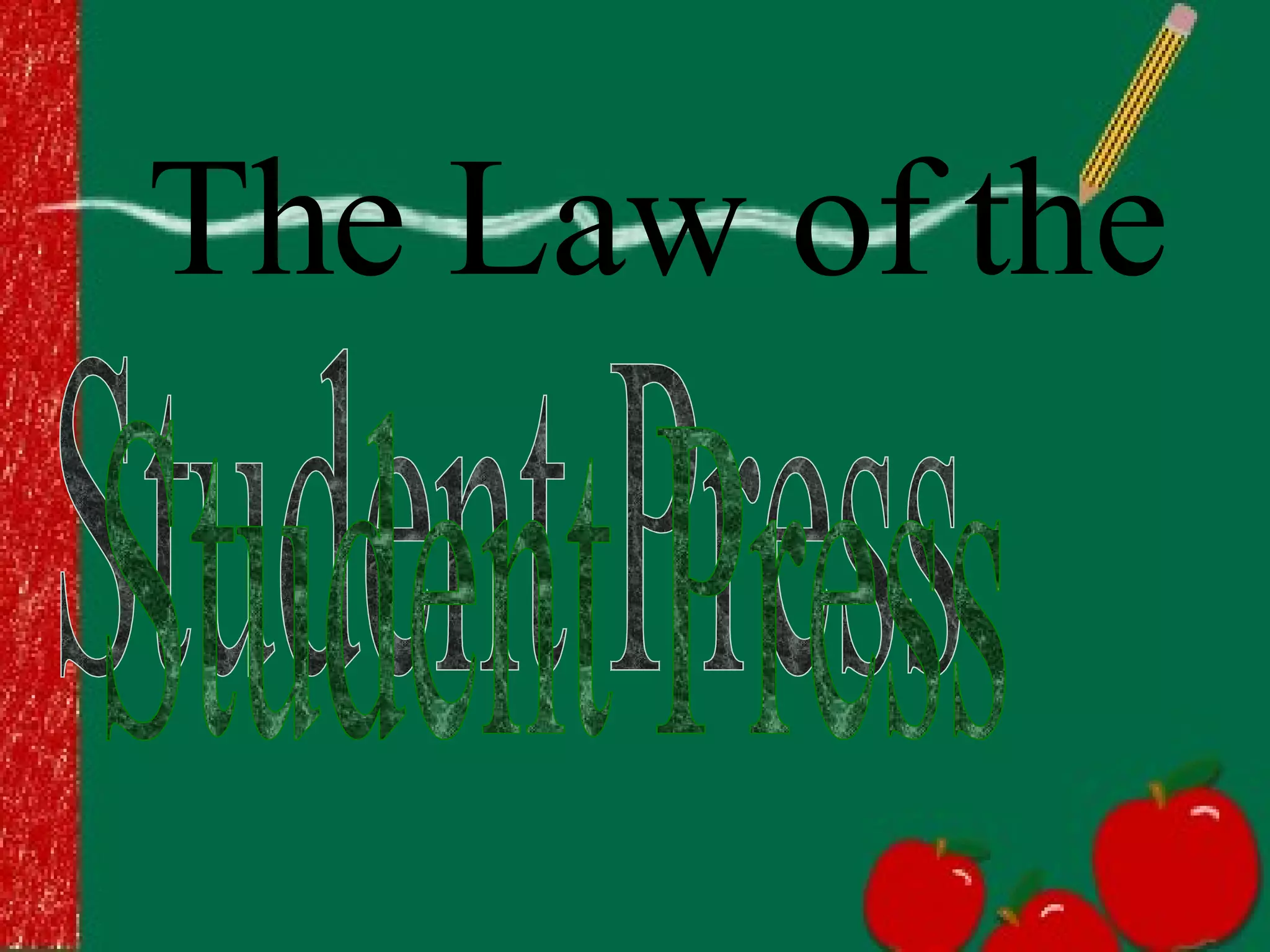 Law of the Student Press | PPT