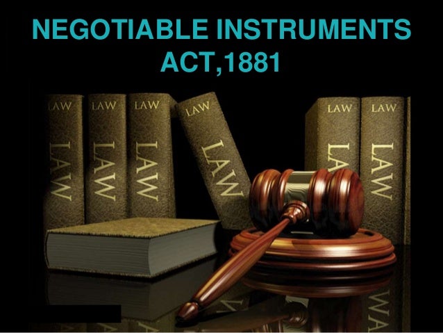 Negotiable Instruments Act, 1881