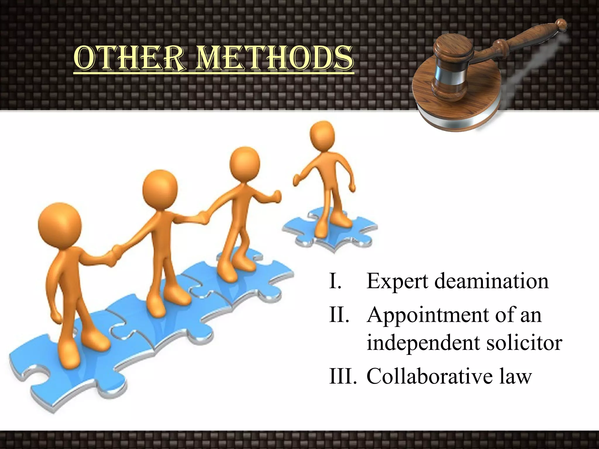 Alternative Dispute of Resolution Methods | PPT