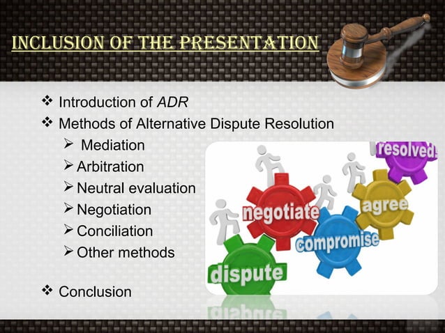 Alternative Dispute of Resolution Methods | PPT | Law
