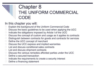 Law 206 Ch. 8 - The Uniform Commercial Code | PPT
