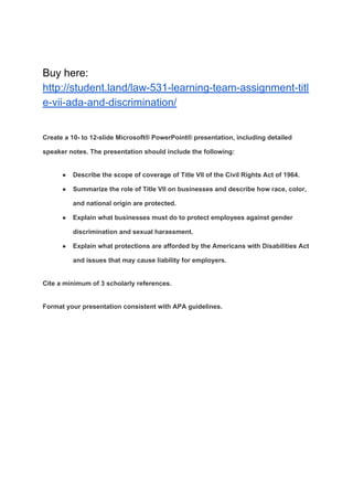 LAW 531 Learning Team Assignment Title VII ADA and Discrimination | PDF
