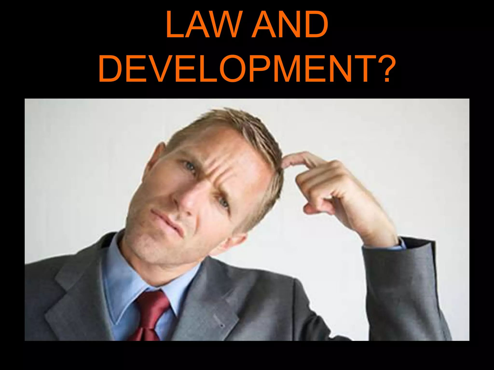 Law and development | PPTX