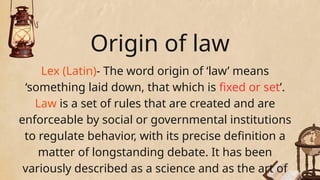 Law and Ethics and the foundation of set rules | PPTX