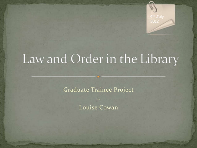 Law and Order in the Library | PPT
