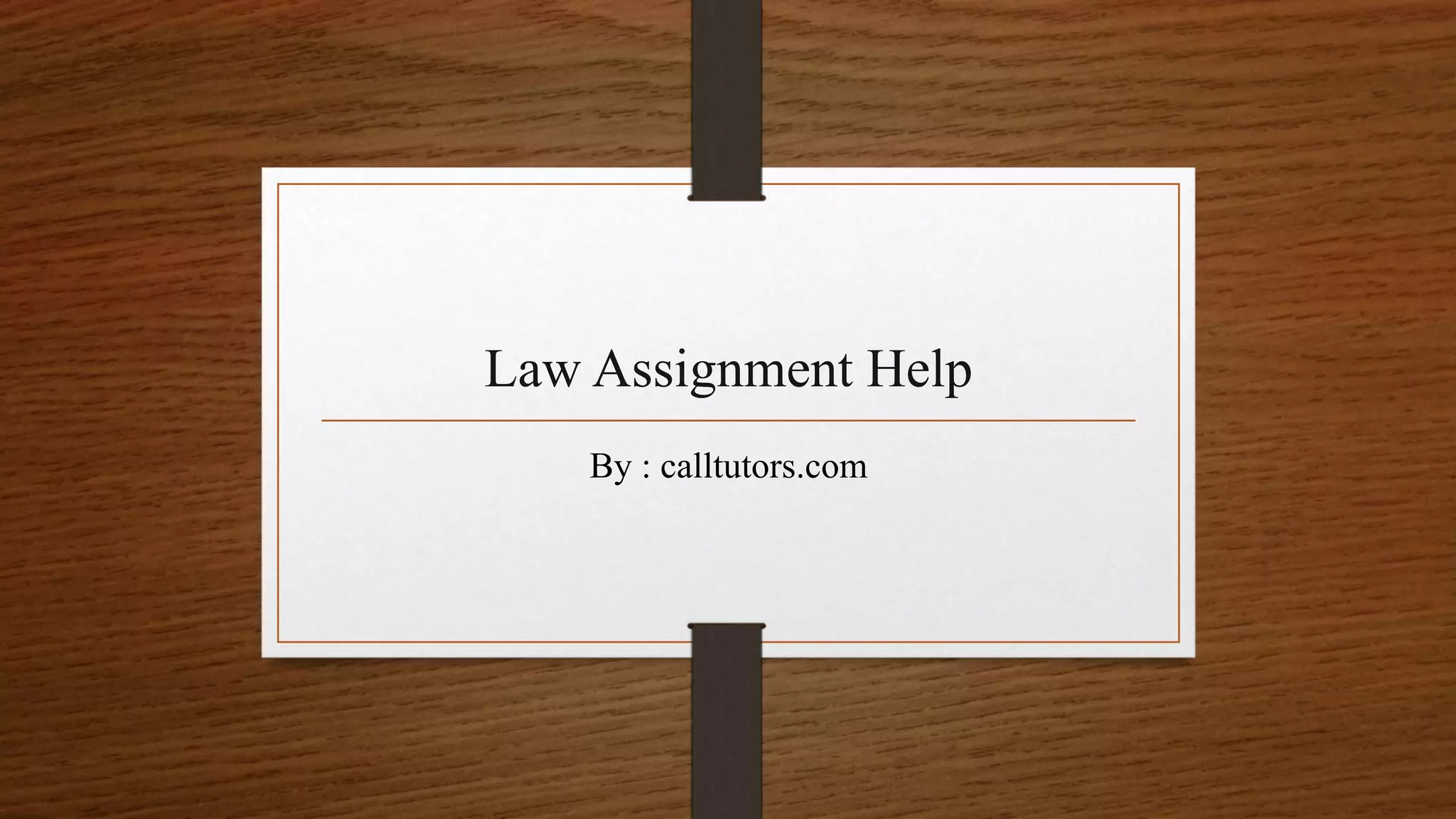 Law assignment help | PPTX