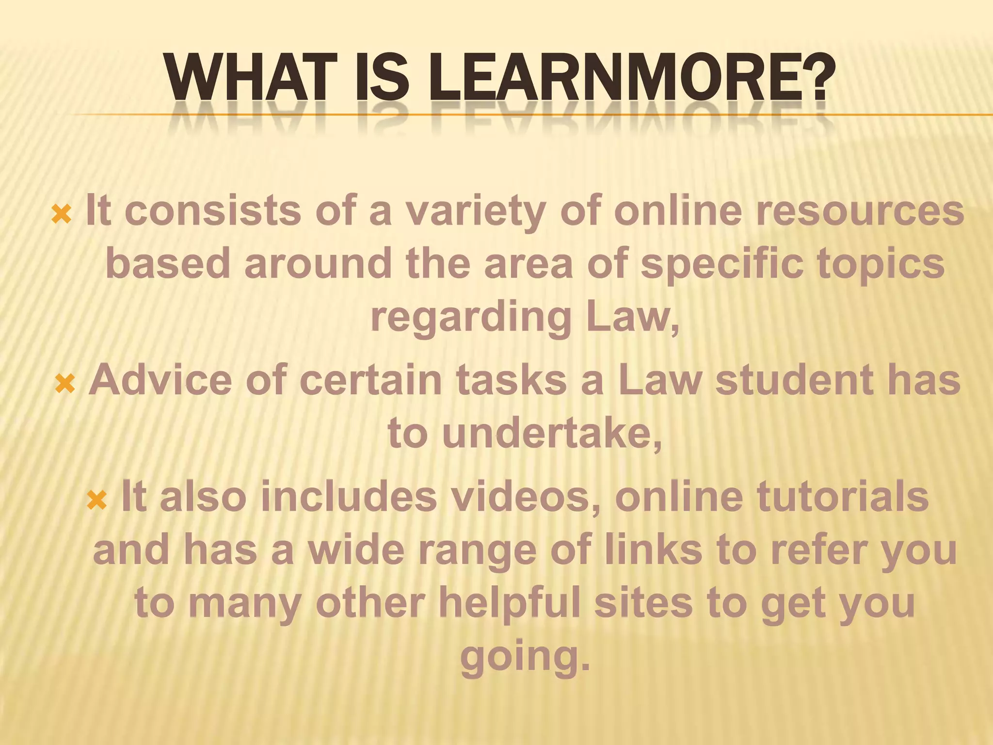Learnmore with Lawbore! | PPT