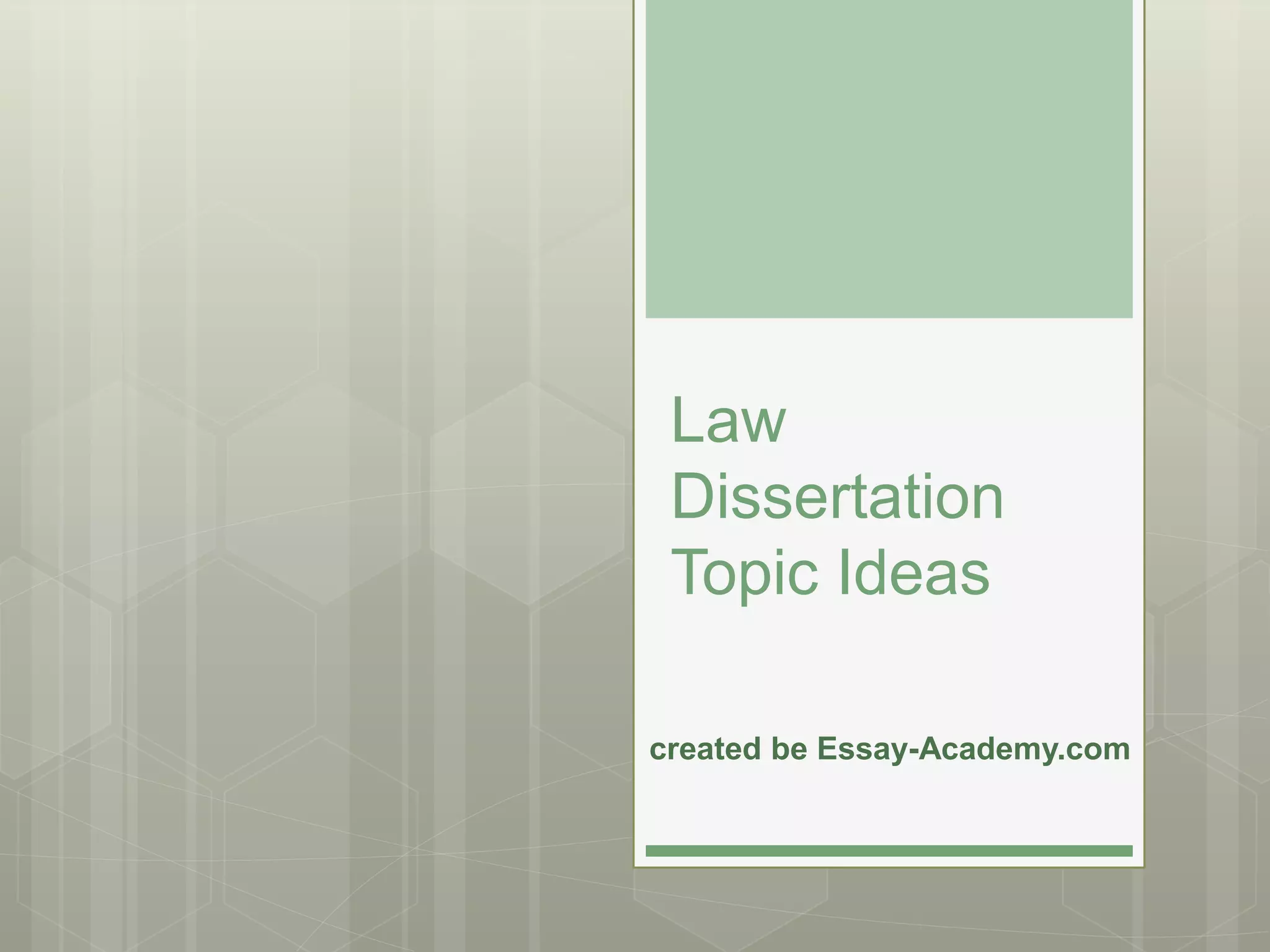 Law dissertation topics ideas | PPT