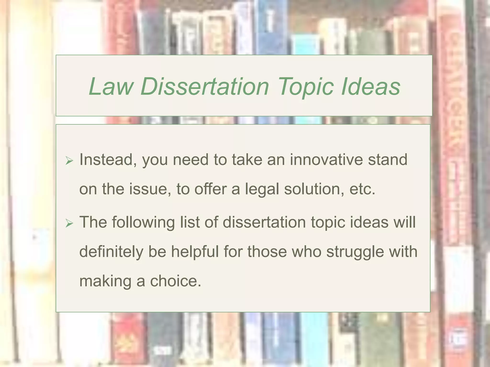 Law dissertation topics ideas | PPT