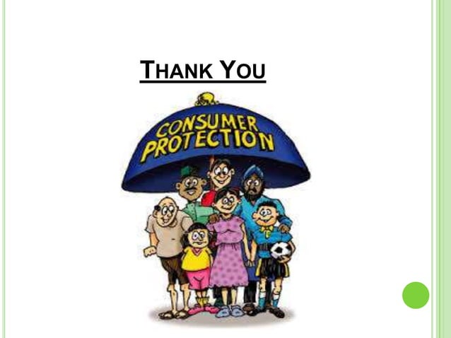 NEED FOR CONSUMER PROTECTION ACT | PPT