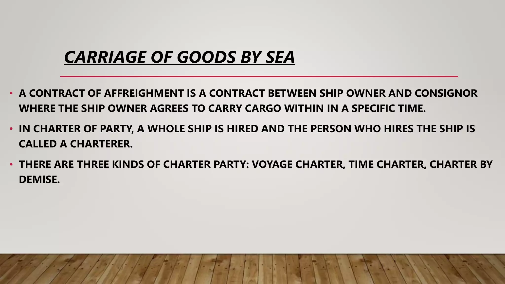 LAW OF CARRIAGE OF GOODS. | PPTX
