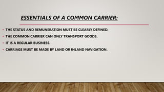 LAW OF CARRIAGE OF GOODS. | PPTX