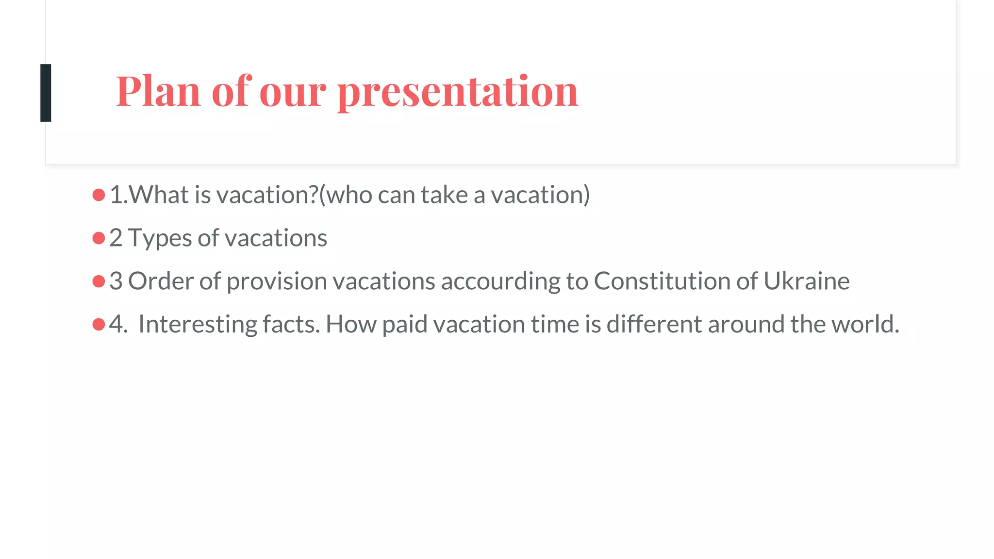Concepts and types of vacations | PPTX