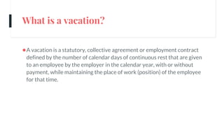 Concepts and types of vacations | PPTX | Holidays