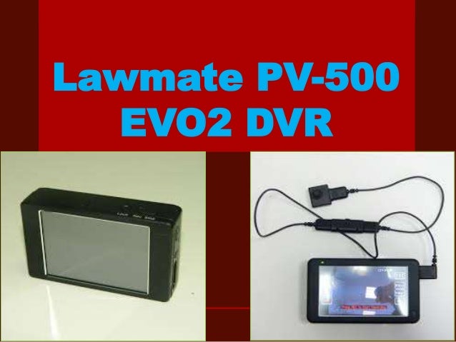 Lawmate pv 500 evo2 dvr