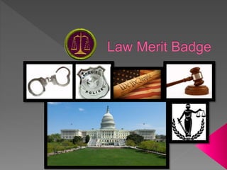 Law merit badge | PPTX
