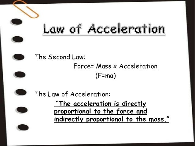 Law of acceleration