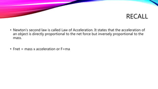 Law of acceleration | PPTX