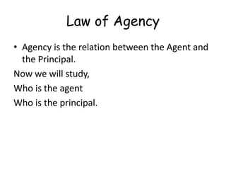 Law of Agency All topics covered icluding sections | PPT