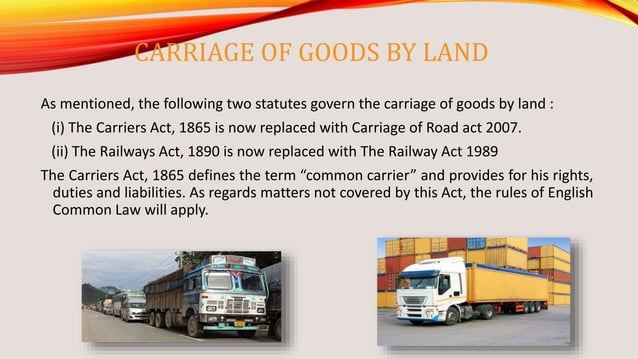 Law of Carriage of Goods.pptx | Rail Travel | Travel Type