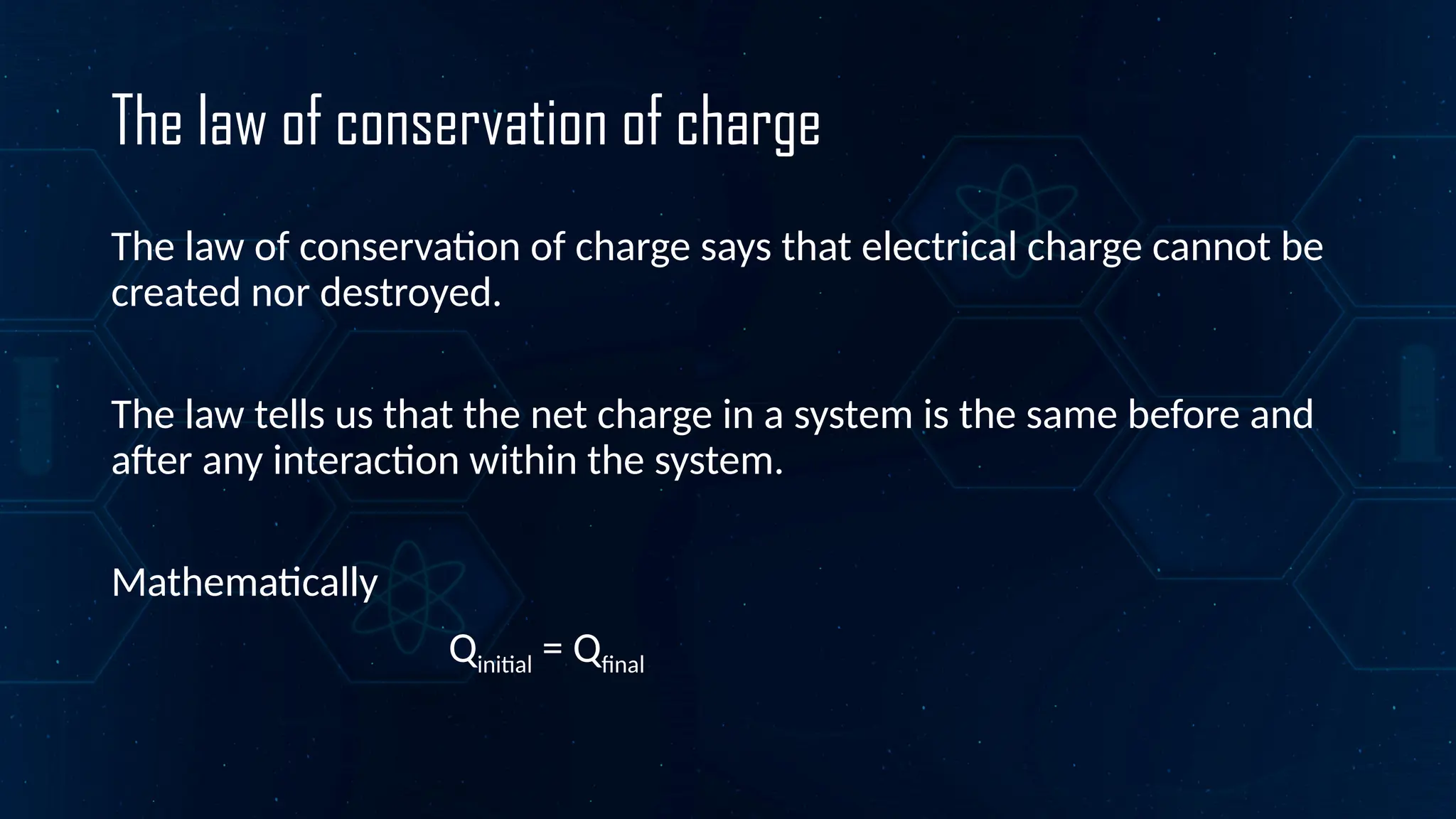 Law of conservation of charge Electricity Part 3.pptx