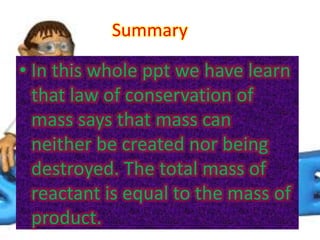 Law of conservation of mass | PPTX
