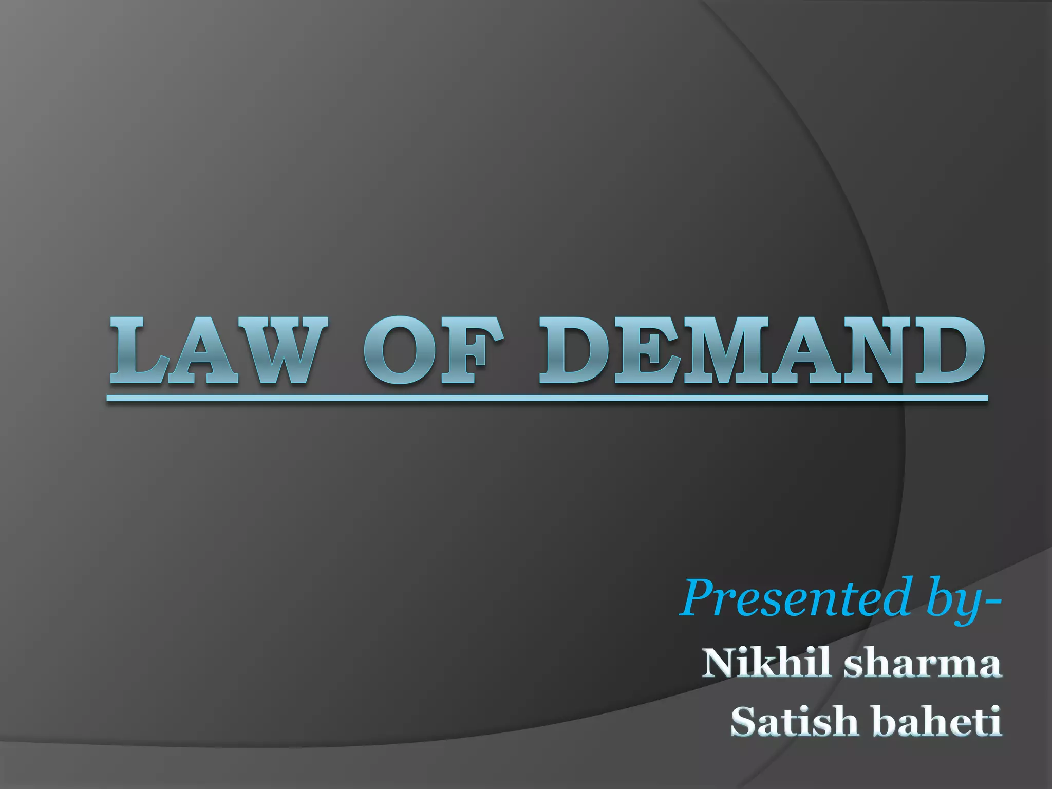 Law of demand | PPTX
