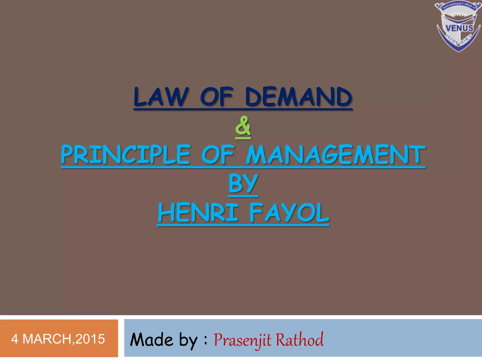 Law of demand & principle of management by henri fayol | PPTX