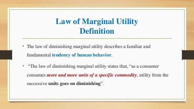 Law of diminishing marginal utility