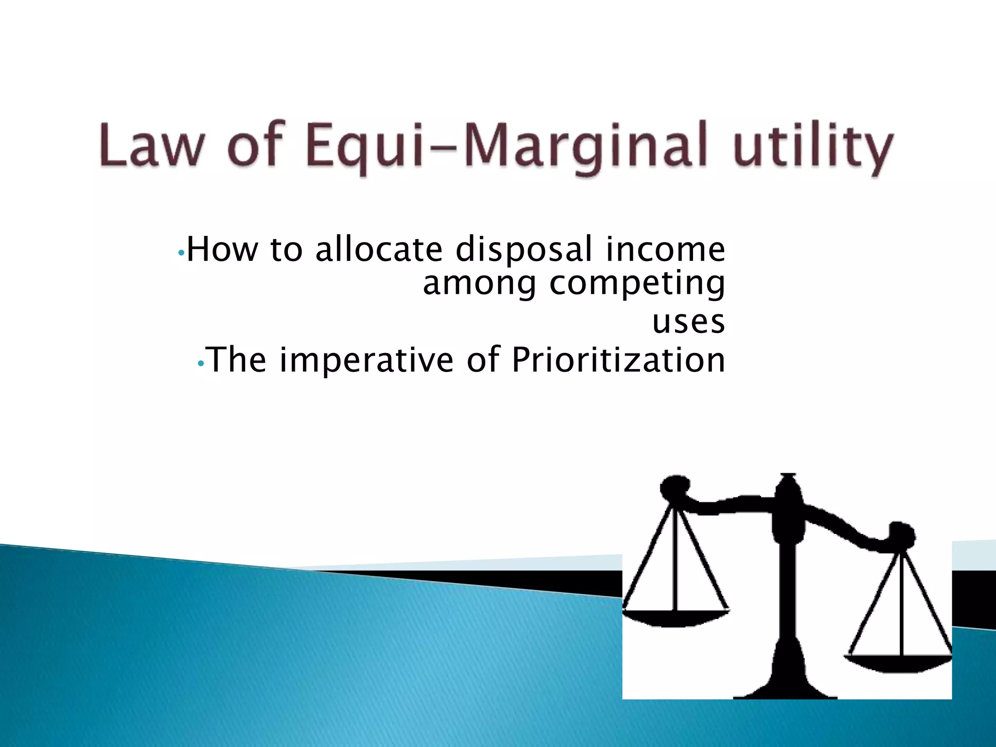 Law of equi marginal utiltiy | PPTX