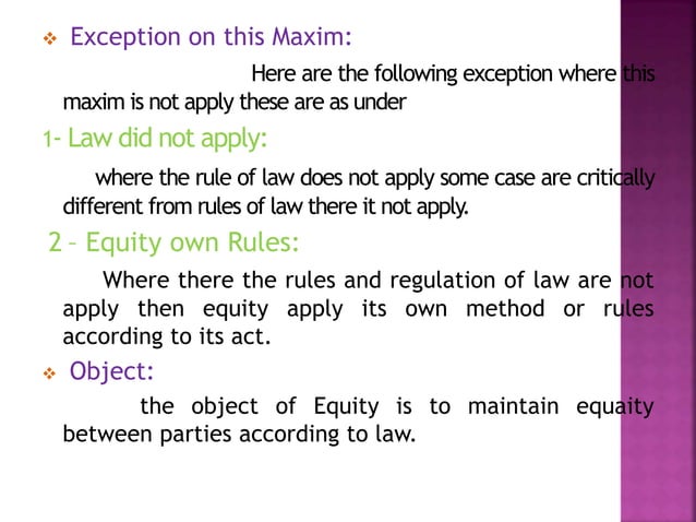 Maxims of equity | PPTX | Legal Services Industry | Industries
