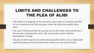 LAW OF EVIDENCE. PLEA OF ALIBI UNDER EVIDENCE LAW | PPTX