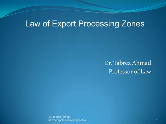 Law of export processing zones | PPTX | Logistics | Business